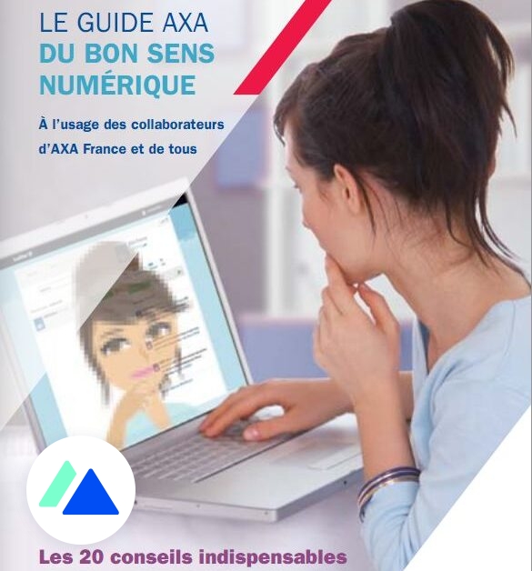Le Guide du Bon Sens Numérique par Axa Le Guide du Bon Sens Numérique par Axa