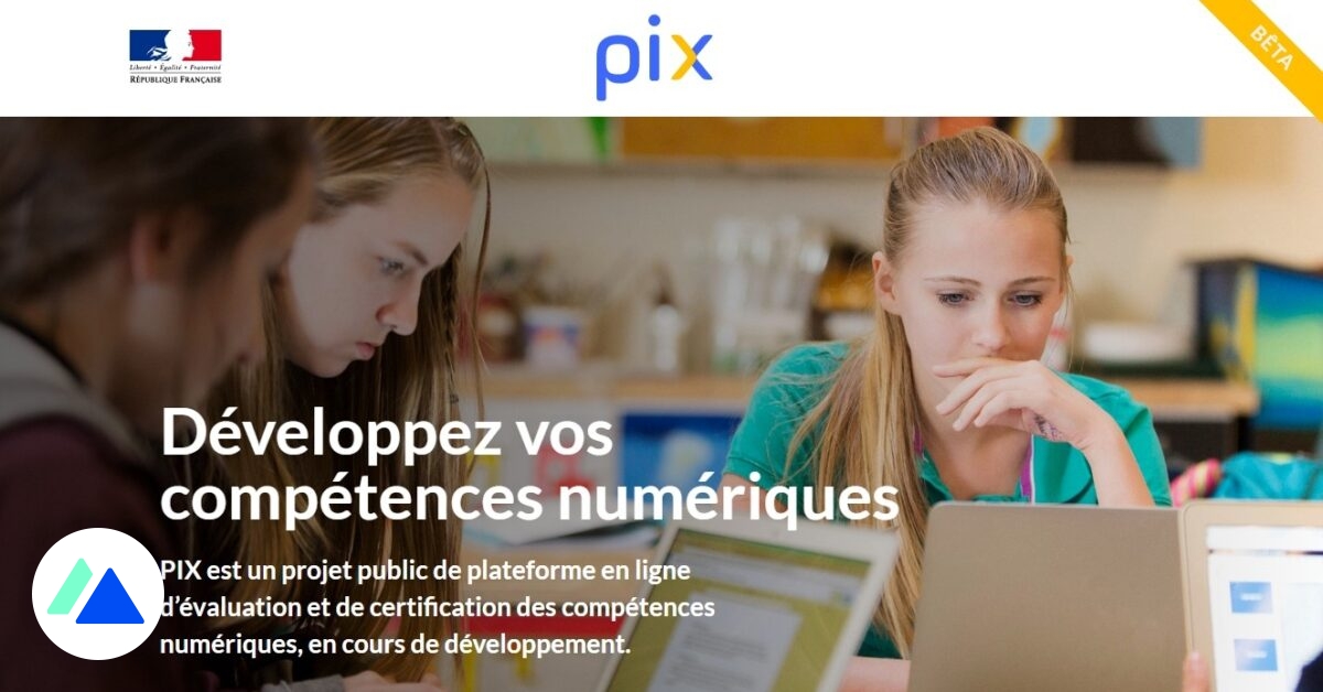 Le Gouvernement lance PIX, une plateforme gratuite pour évaluer et ...
