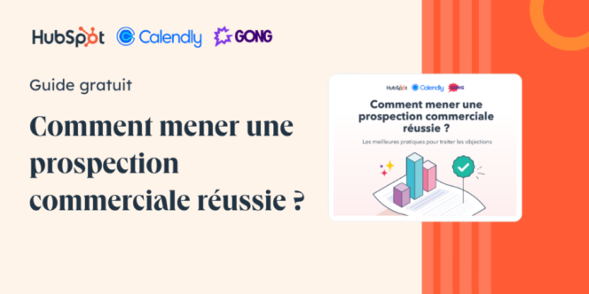 Le guide pour une prospection commerciale réussie