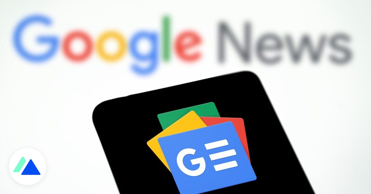 Google Actualités : un affichage standardisé imposé aux éditeurs dès ...