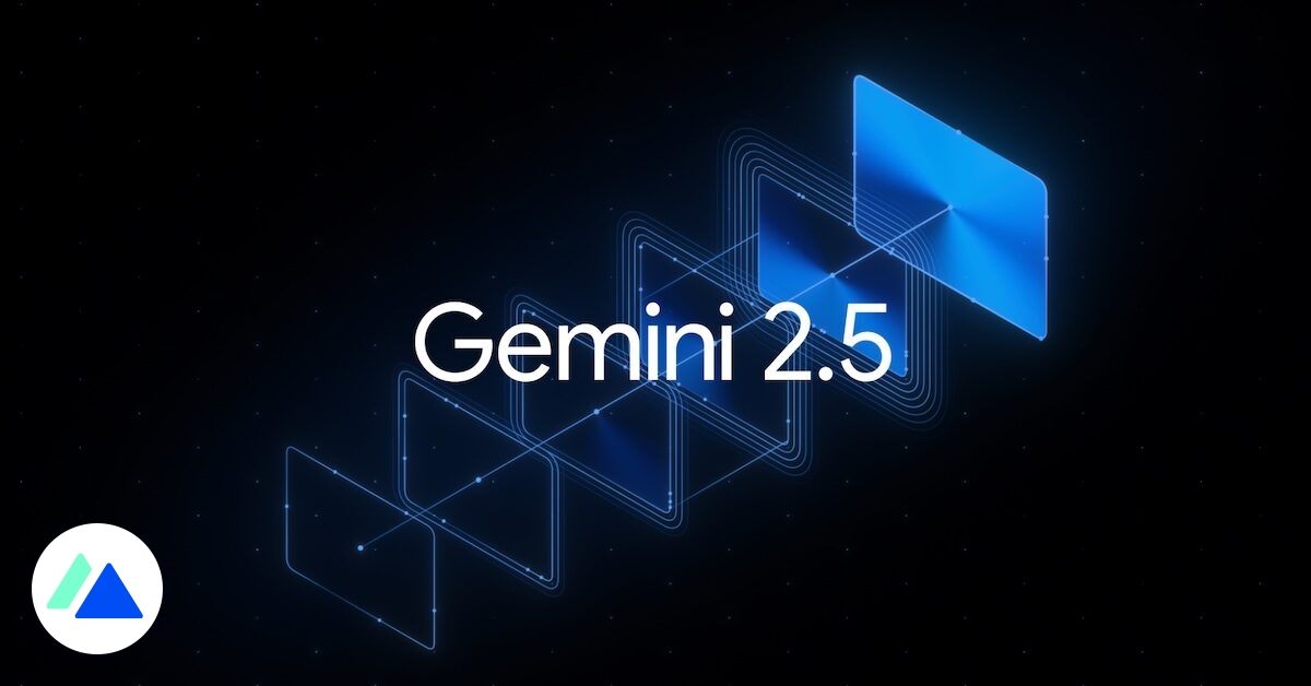 Google lance Gemini 2.5 pour concurrencer la série de modèles « o » d ...