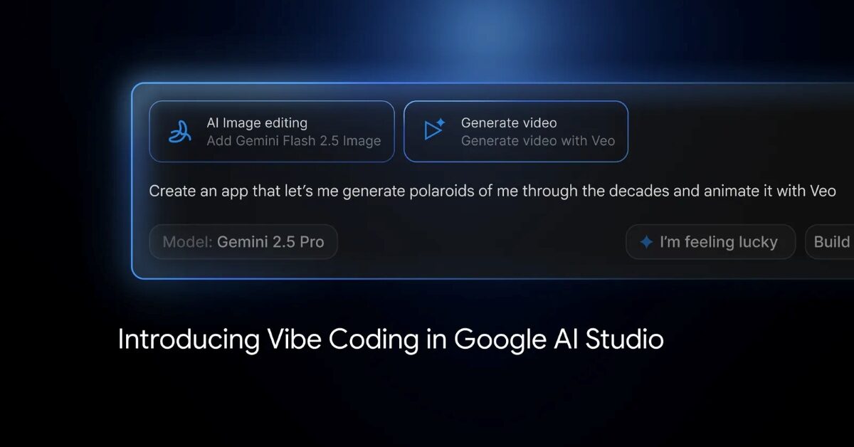 Le vibe coding arrive dans Google AI Studio : comment l’utiliser