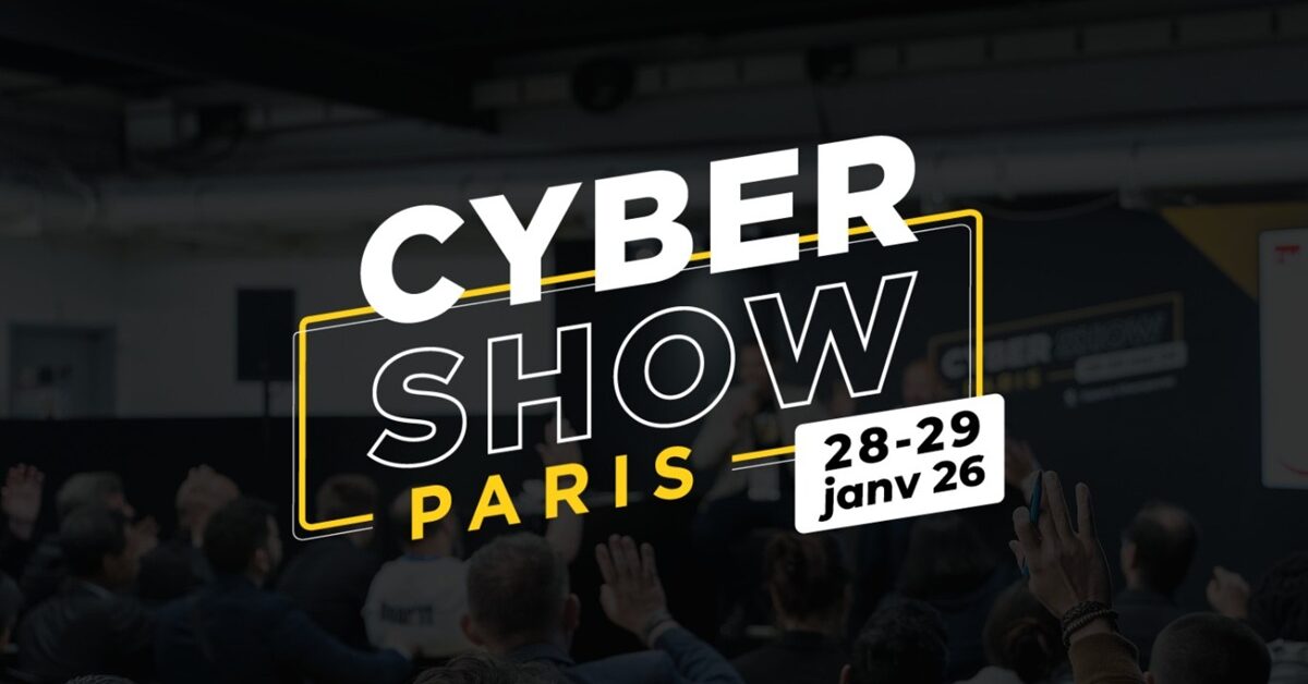 Cyber Show Paris 2026 : le salon professionnel de la cybersécurité