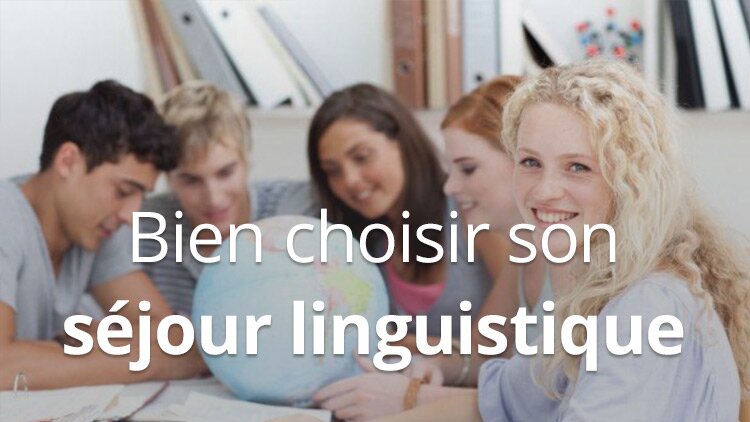 Choisir son séjour linguistique idéal : le guide des organismes
