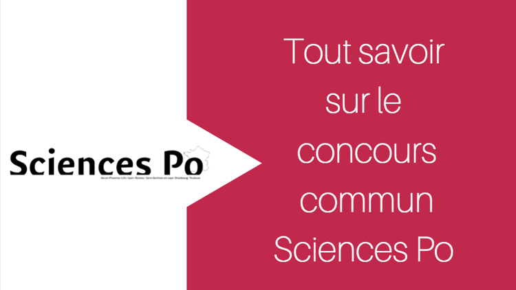 Concours commun Sciences Po : tous les détails sur le concours